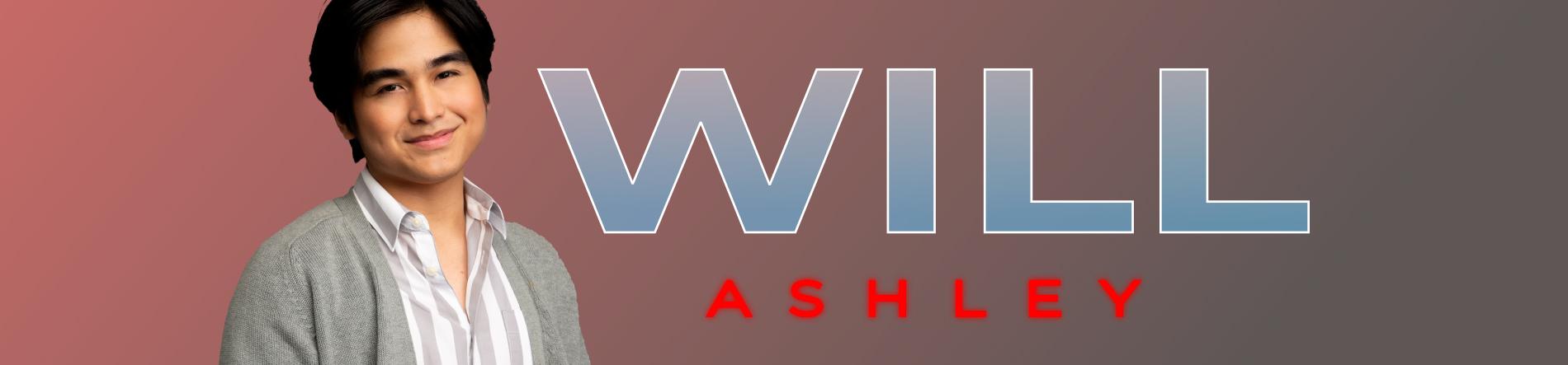 Will Ashley | Sparkle GMA Artist Center