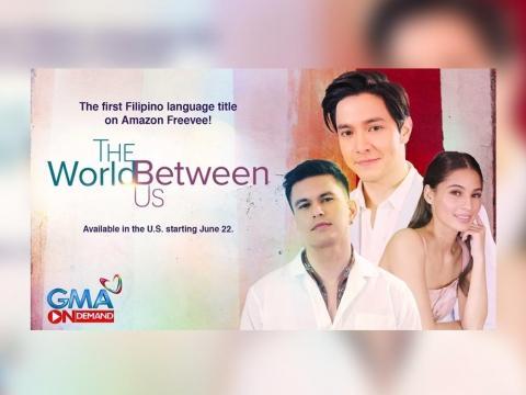 The World Between Us | TV | GMA Entertainment