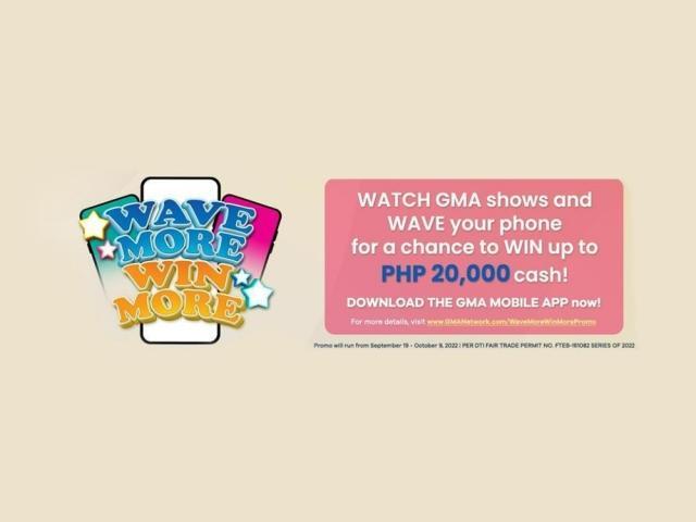 Join the GMA Mobile App 'Wave More, Win More' promo | GMA Entertainment