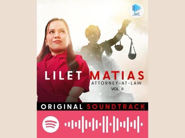 'Lilet Matias, Attorney-At-Law' soundtracks, now available online | GMA Entertainment