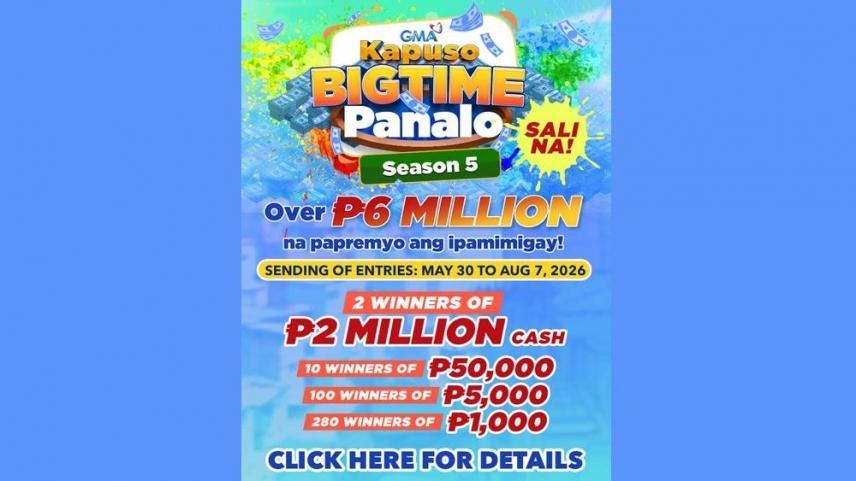 Kapuso Bigtime Panalo Season 5 Gives Away Over P6 Million in Prizes ...