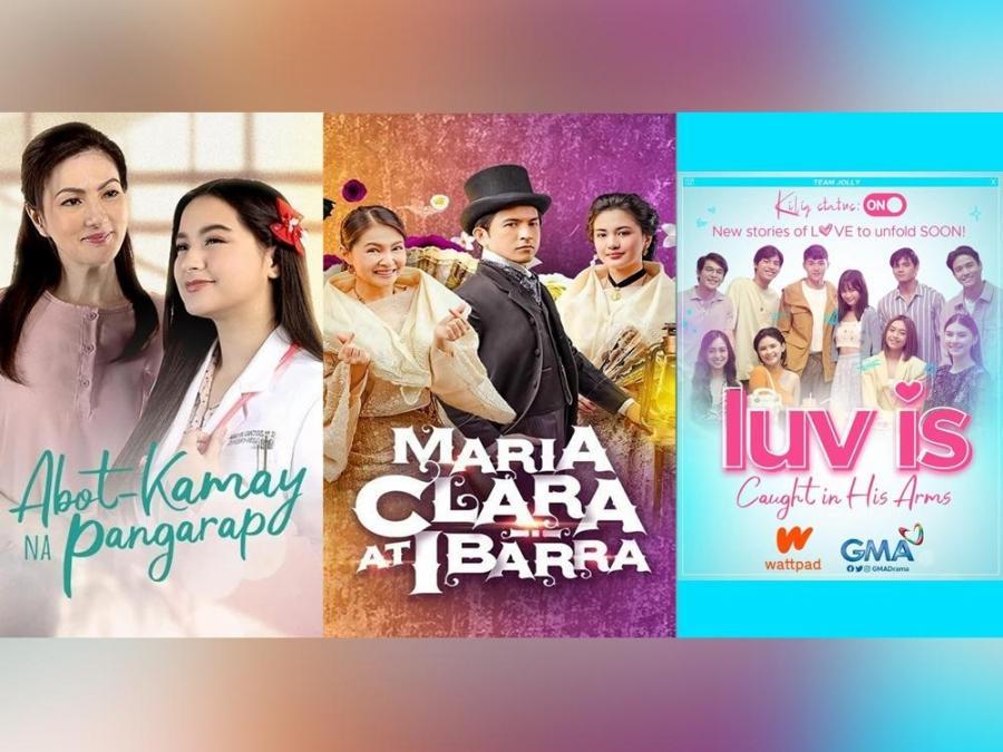 'Maria Clara at Ibarra,' 'Abot-Kamay Na Pangarap' at iba pang GMA ...
