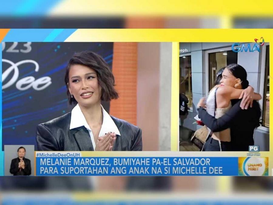 Michelle Dee reveals not being able to see mom Melanie in El Salvador ...