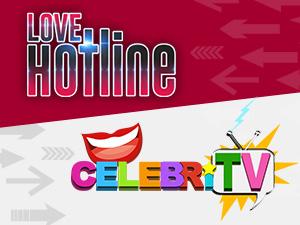 'Love Hotline' at 'CelebriTV,' may bagong time slot | GMA Entertainment