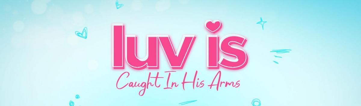 Home | Luv Is | TV | GMA Entertainment - Online Home of Kapuso Shows ...