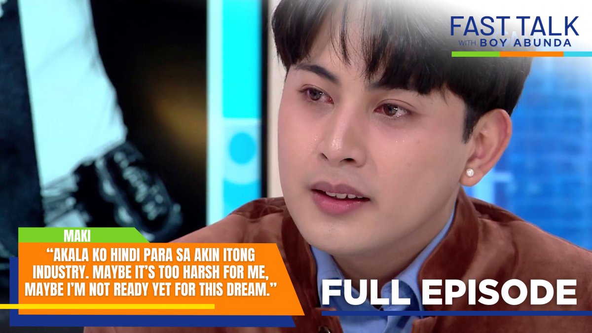 Fast Talk with Boy Abunda: Maki, madilim ang naging karanasan bago sumikat (Full Episode 655 ...