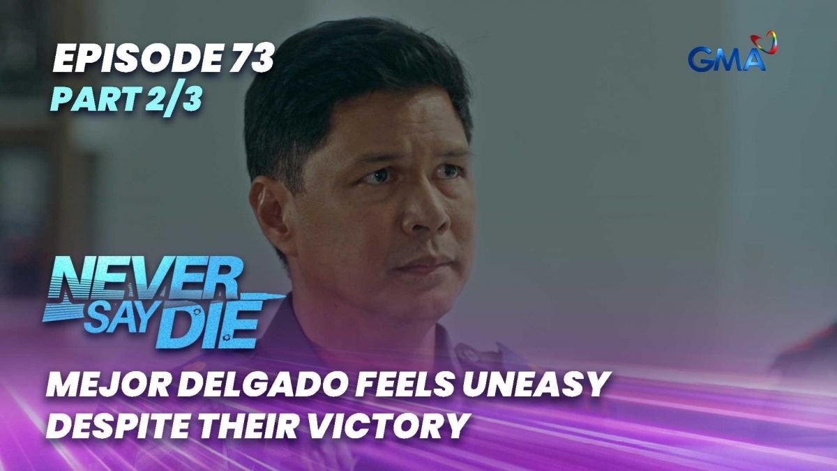 Never Say Die: Mejor Delgado feels uneasy despite their victory ...
