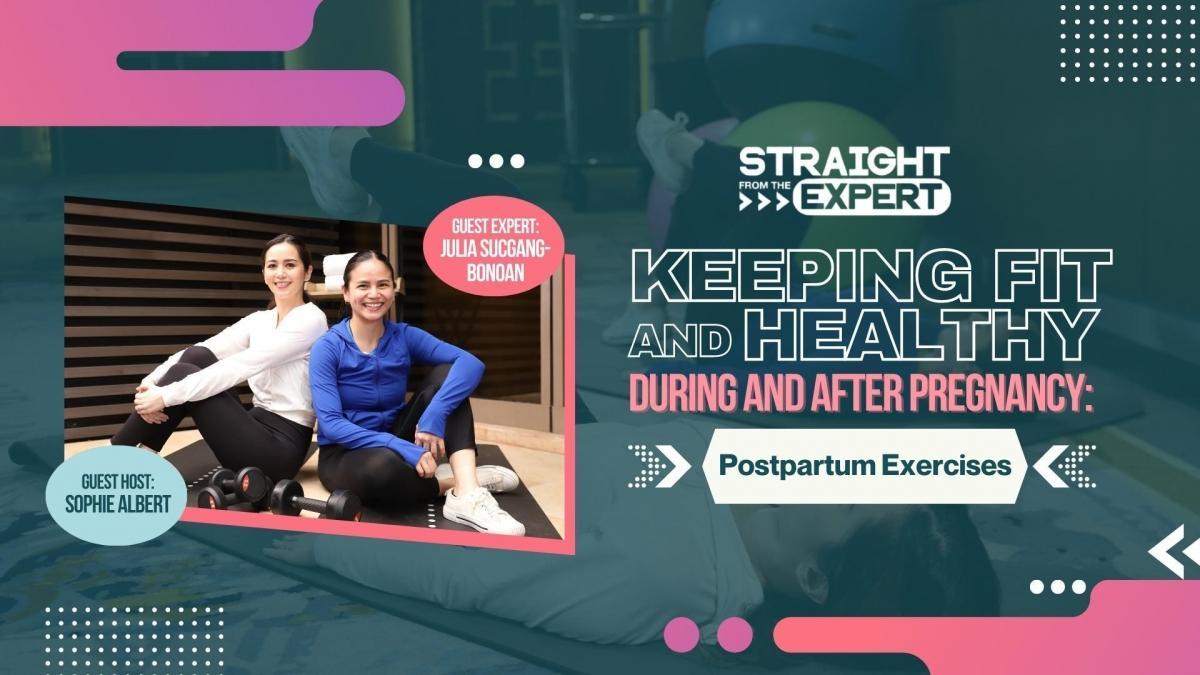 Straight from the Expert: Keeping Fit and Healthy During and After ...