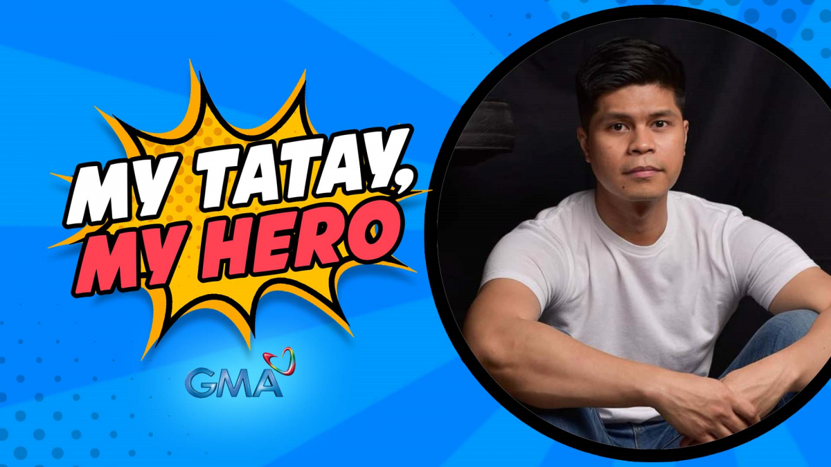 My Tatay, My Hero: Victor Anastacio | GMA Entertainment