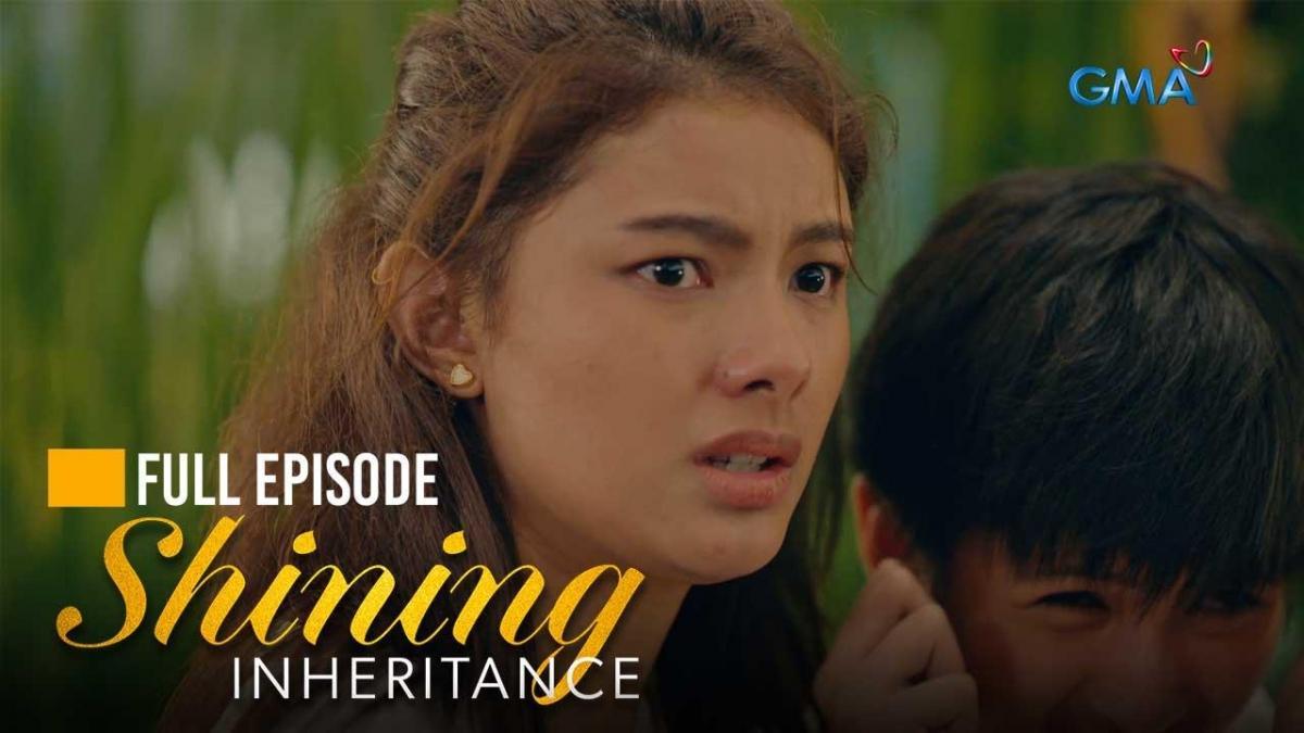 Shining Inheritance: Full Episode 2 (September 10, 2024) | GMA Entertainment
