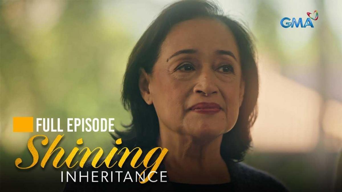 Shining Inheritance: Full Episode 15 (September 27, 2024) | GMA ...