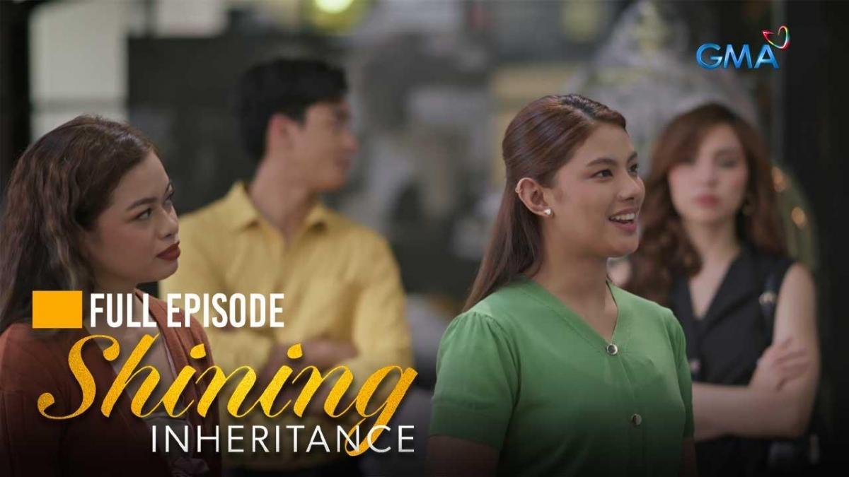 Shining Inheritance: Full Episode 23 (October 9, 2024) - Shining Inheritance - Home - Full Episodes