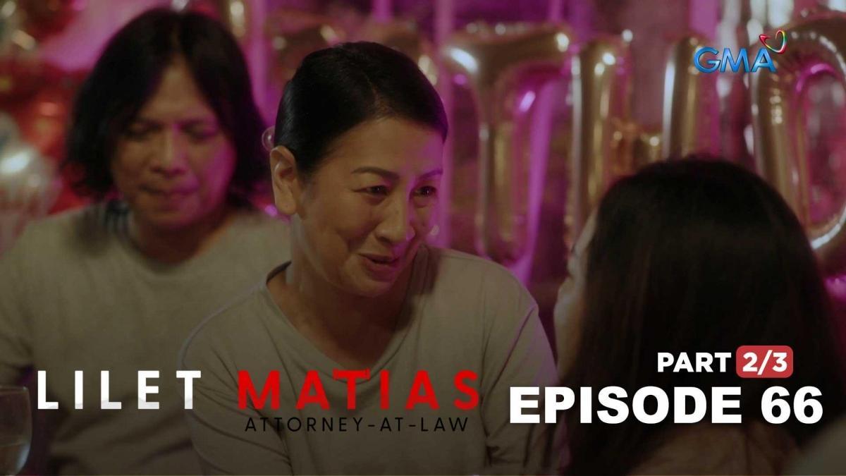 Lilet Matias, Attorney-At-Law: The mother figure's surprise party ...