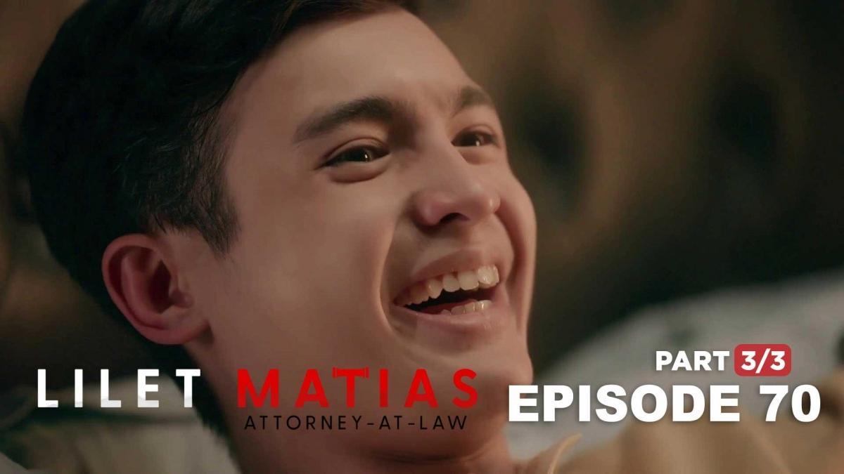 Lilet Matias, Attorney-At-Law: The newfound freedom of the guilty boy! (Full Episode 70 - Part 3 ...
