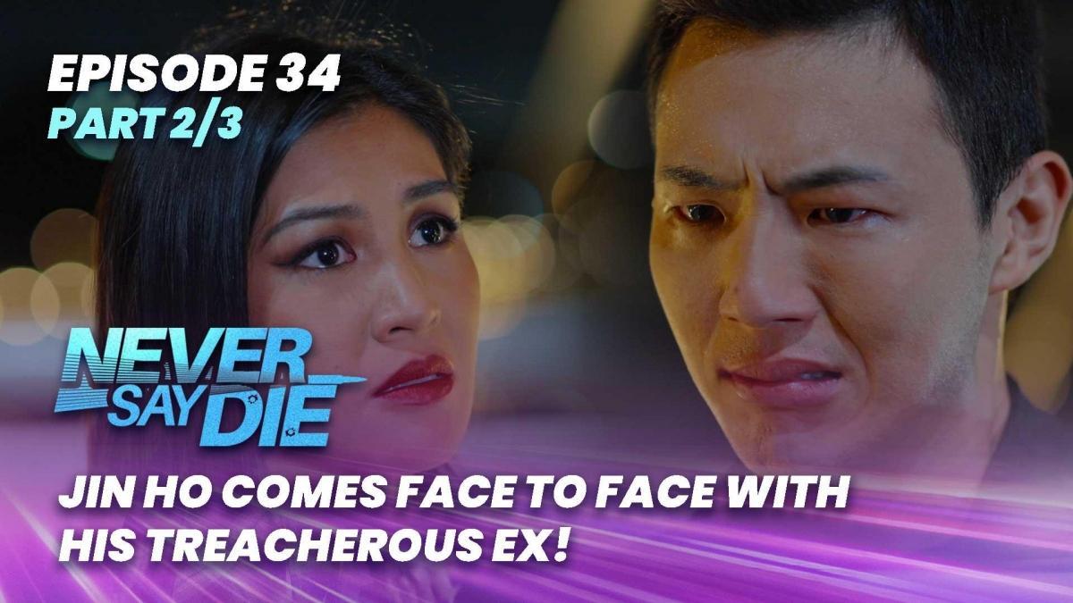 Never Say Die: Jin Ho comes face to face with his treacherous ex ...