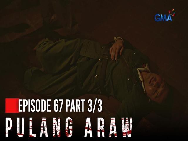 Pulang Araw: Colonel Yuta, inabot ng bugbog kay Eduardo! (Episode 67 - Part 3/3) | GMA Entertainment