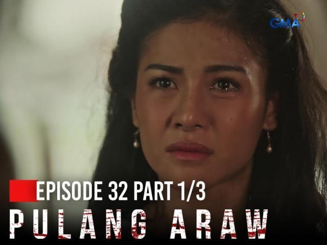 Pulang Araw: Teresita, handang tumindig para sa pag-ibig! (Episode 32 Part 1/3) | GMA Entertainment