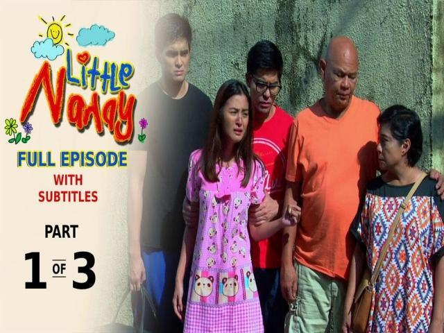 Little Nanay: Full Episode 52 (Part 1/3) | with English subs | GMA Entertainment