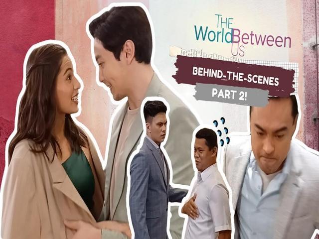 The World Between Us: Behind-the-scene part 2 | Online Exclusives | GMA ...