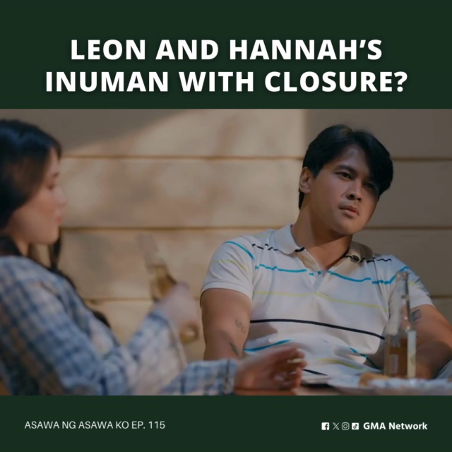 Asawa Ng Asawa Ko: Leon and Hannah's inuman with closure? (Episode 115) | GMA Entertainment
