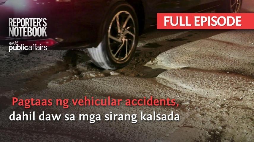 Pagtaas ng vehicular accidents, dahil daw sa mga sirang kalsada (Full ...
