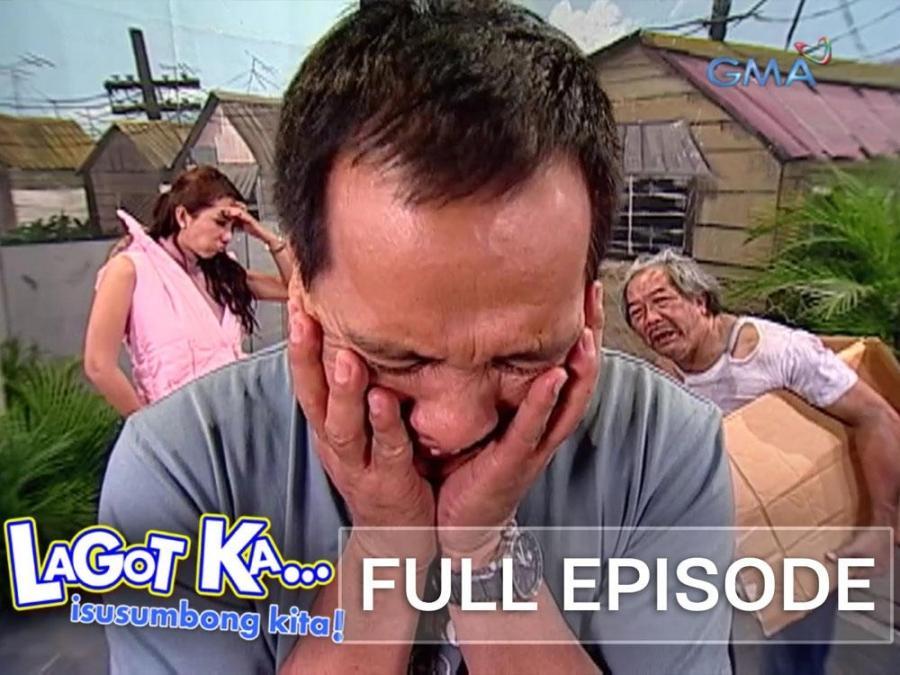 Lagot Ka, Isusumbong Kita: Full Episode 112 (Stream Together) | GMA Entertainment