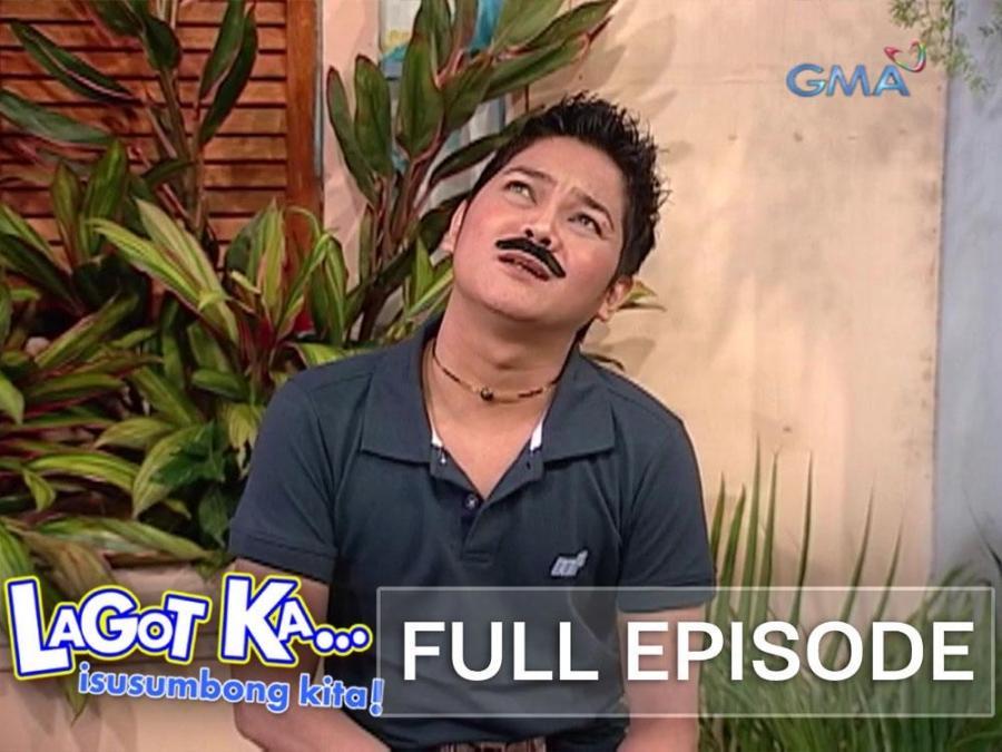 Lagot Ka, Isusumbong Kita: Full Episode 113 (Stream Together) | GMA ...