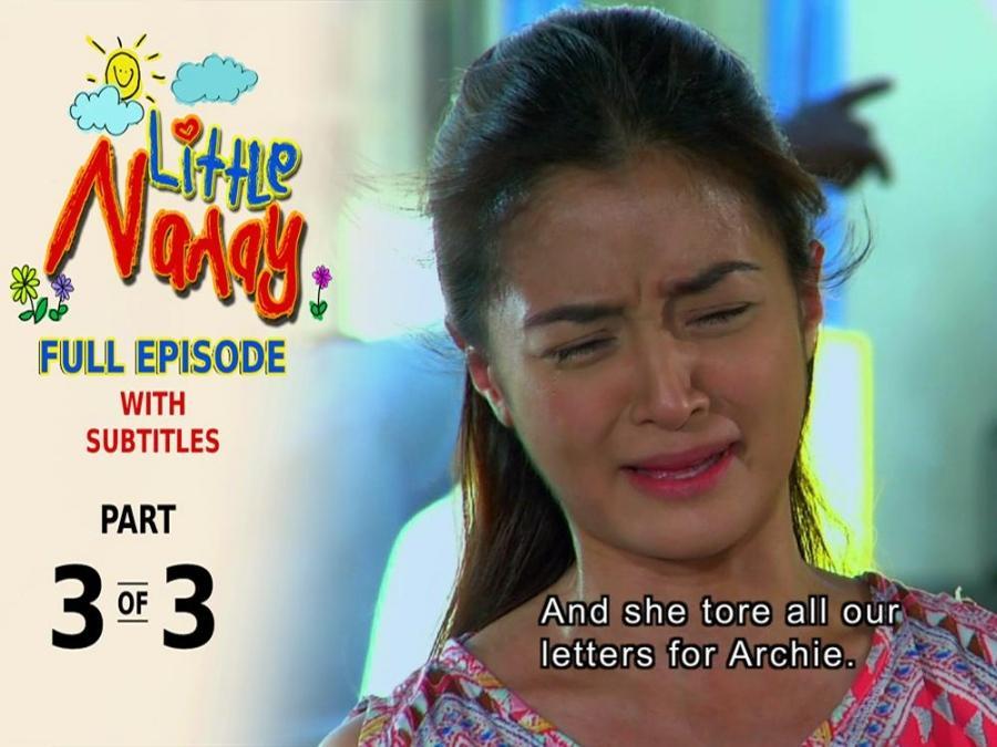 Little Nanay: Full Episode 22 (Part 3/3) | with English subs | GMA Entertainment