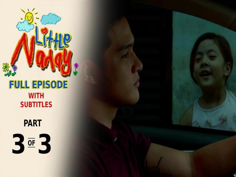 Little Nanay: Full Episode 25 (Part 3/3) | with English subs | GMA Entertainment