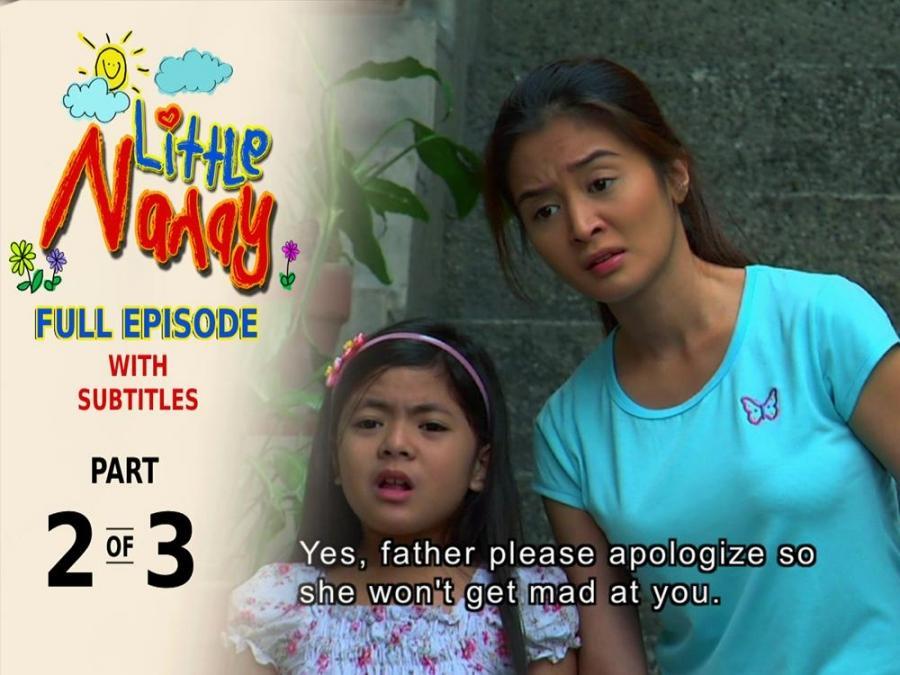 Little Nanay: Full Episode 28 (Part 2/3) | with English subs | GMA Entertainment
