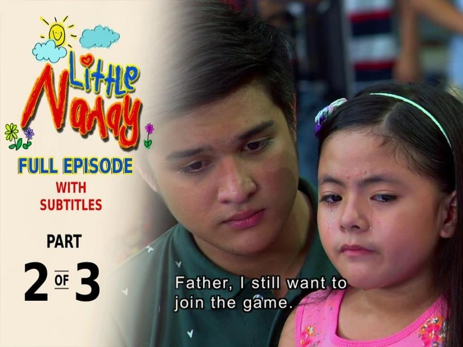 Little Nanay: Full Episode 38 (Part 2/3) | with English subs | GMA Entertainment