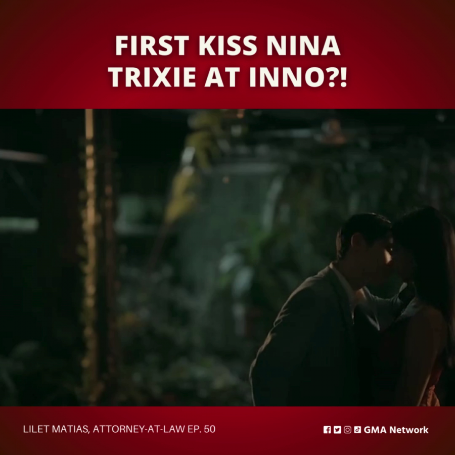 Lilet Matias, Attorney-at-Law: First kiss nina Trixie at Inno ...