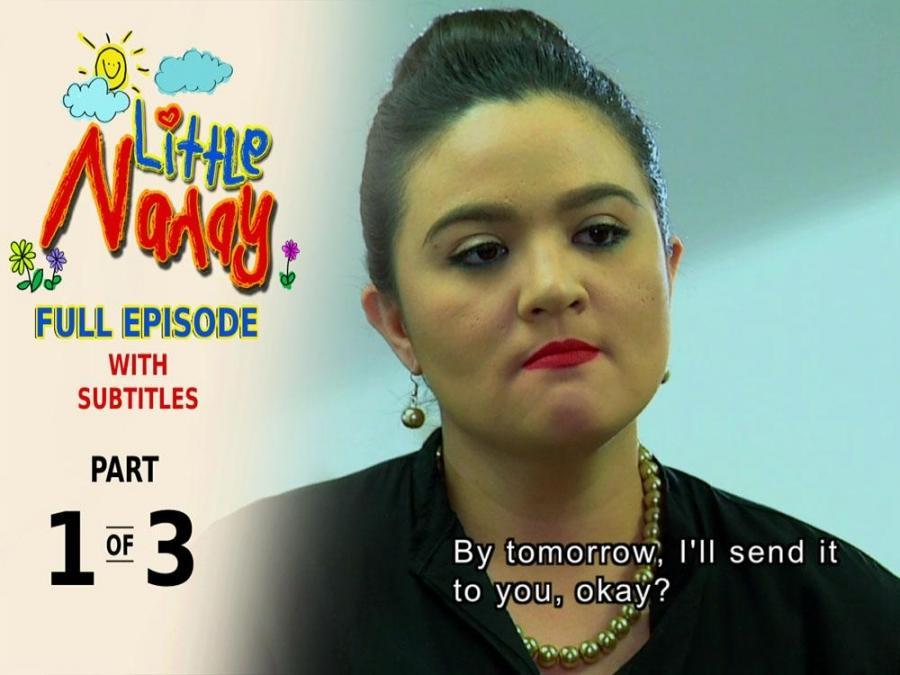 Little Nanay: Full Episode 41 (Part 1/3) | with English subs | GMA Entertainment