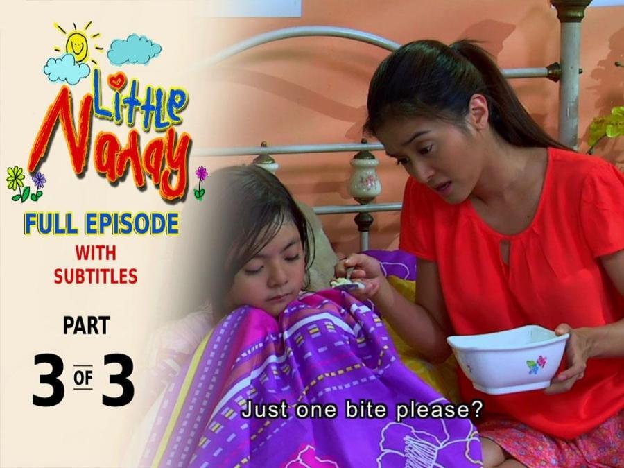 Little Nanay: Full Episode 45 (Part 3/3) | with English subs | GMA Entertainment