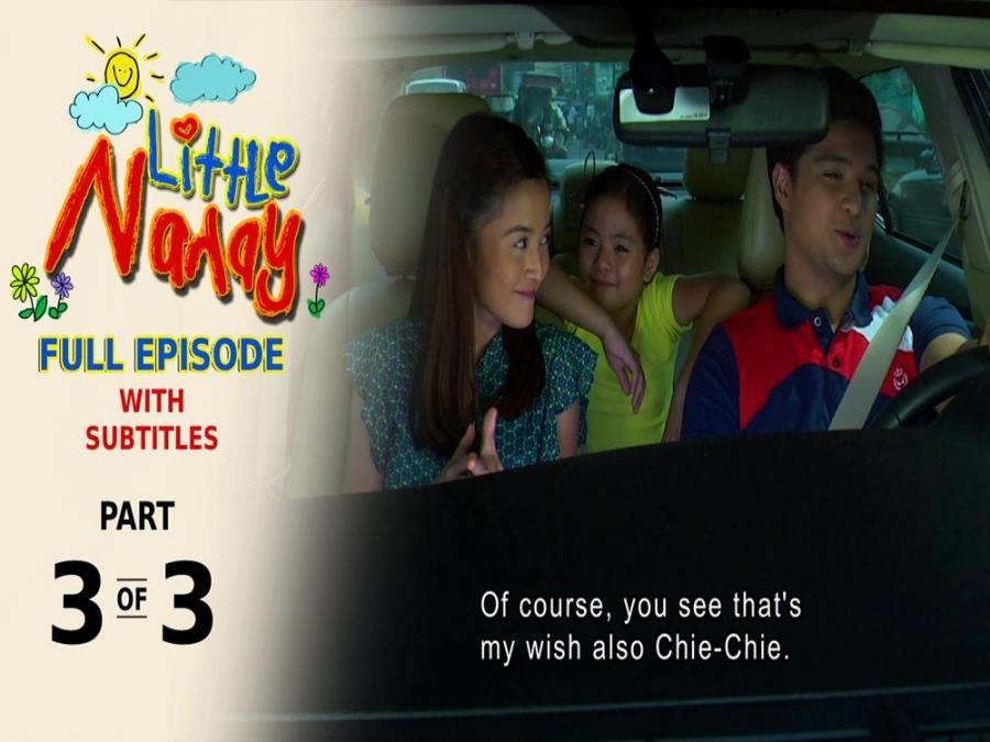 Little Nanay: Full Episode 72 (Part 3/3) | with English subs | GMA Entertainment