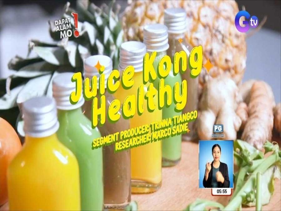 Iba't ibang healthy juices recipe, alamin! | Dapat Alam Mo!