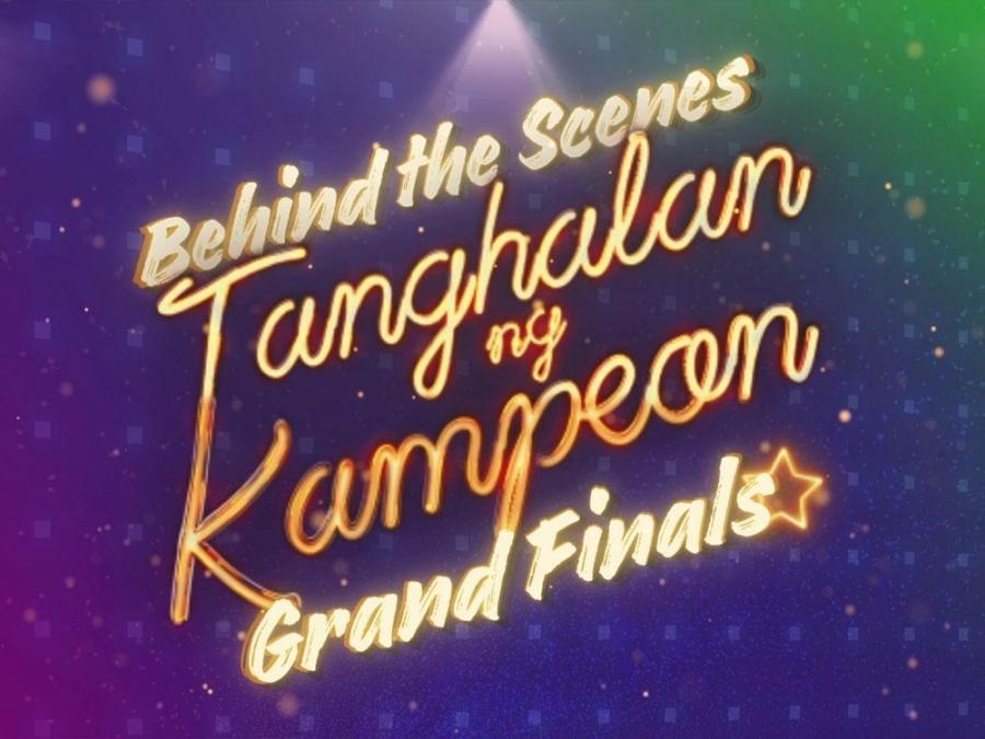 Behind-the-scenes of the 'Tanghalan Ng Kampeon' Season 1 Grand Finals ...