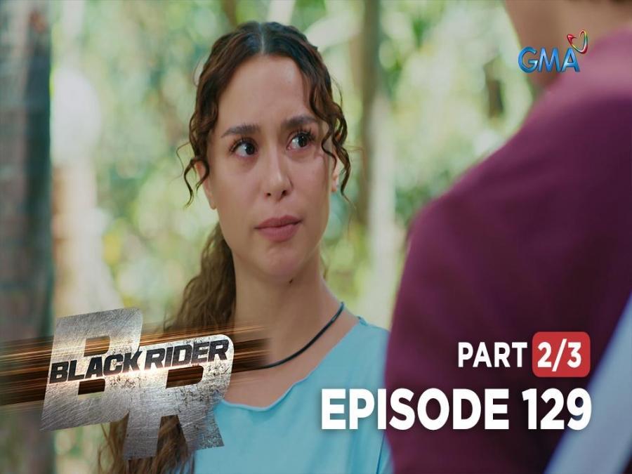 Black Rider: Ang mga peklat ng kahapon ni Bane (Full Episode 129 - Part 2/3) | GMA Entertainment