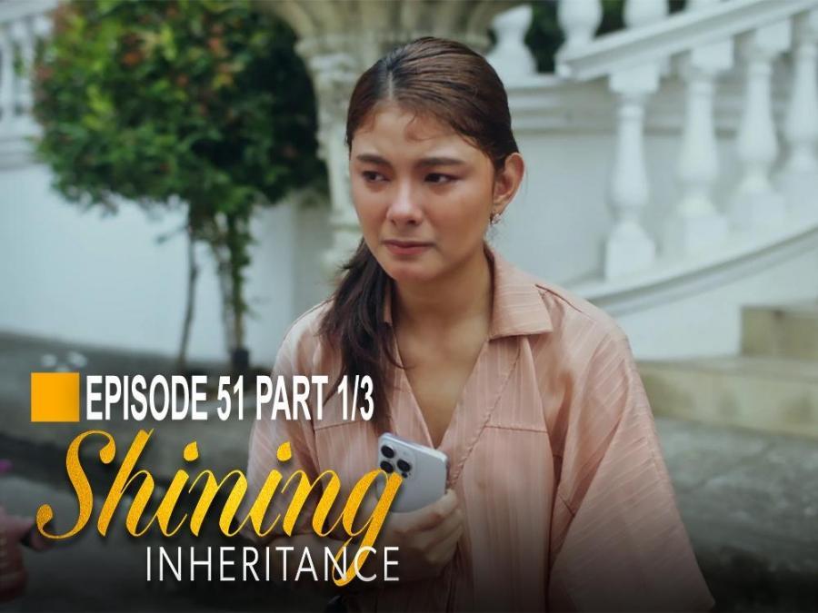 Shining Inheritance: Inna leaves the mansion! (Episode 51 - Part 1/3) | GMA Entertainment
