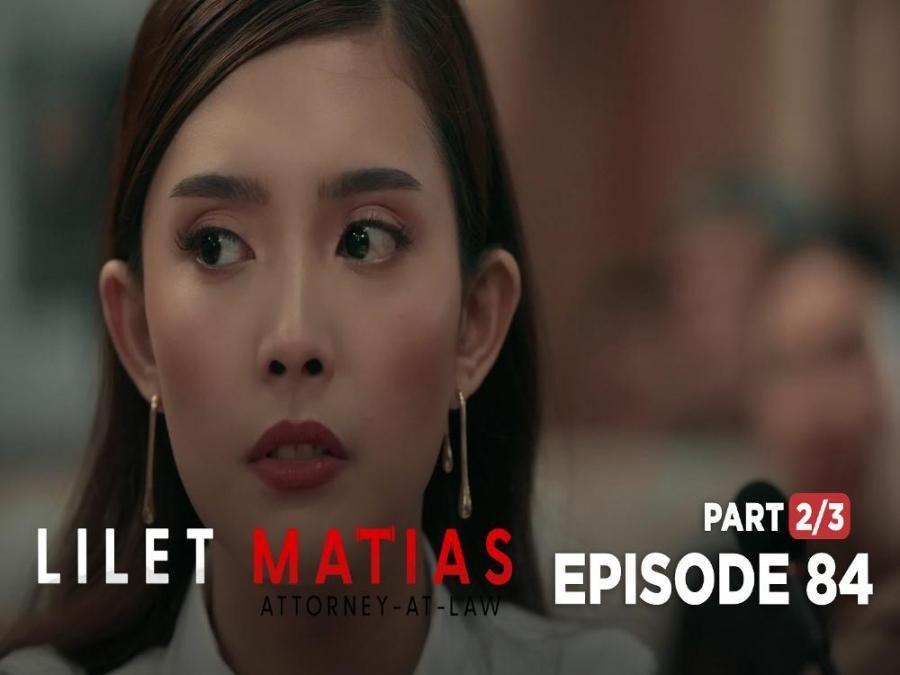 Lilet Matias, Attorney-At-Law: No eyewitness on Chato's alleged crime! (Full Episode 84 - Part 2 ...
