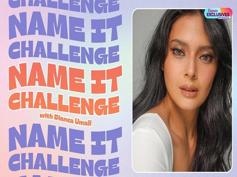 Kapuso Exclusives: Bianca Umali, may ibinunyag sa 'Name It Challenge ... Kapuso Exclusives: Bianca Umali, may ibinunyag sa 'Name It Challenge ...