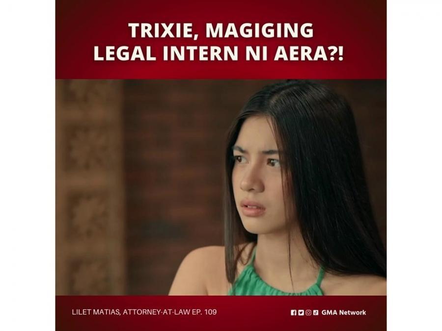 Lilet Matias, Attorney-at-Law: Future Atty. Trixie na ba 'to? (Episode ...