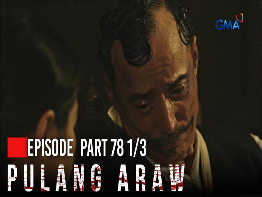 Pulang Araw: A loving father's worst nightmare! (Episode 78 - Part 1/3 ...
