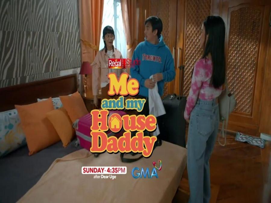 Regal Studio Presents: Me and My House Daddy | Teaser | GMA Entertainment