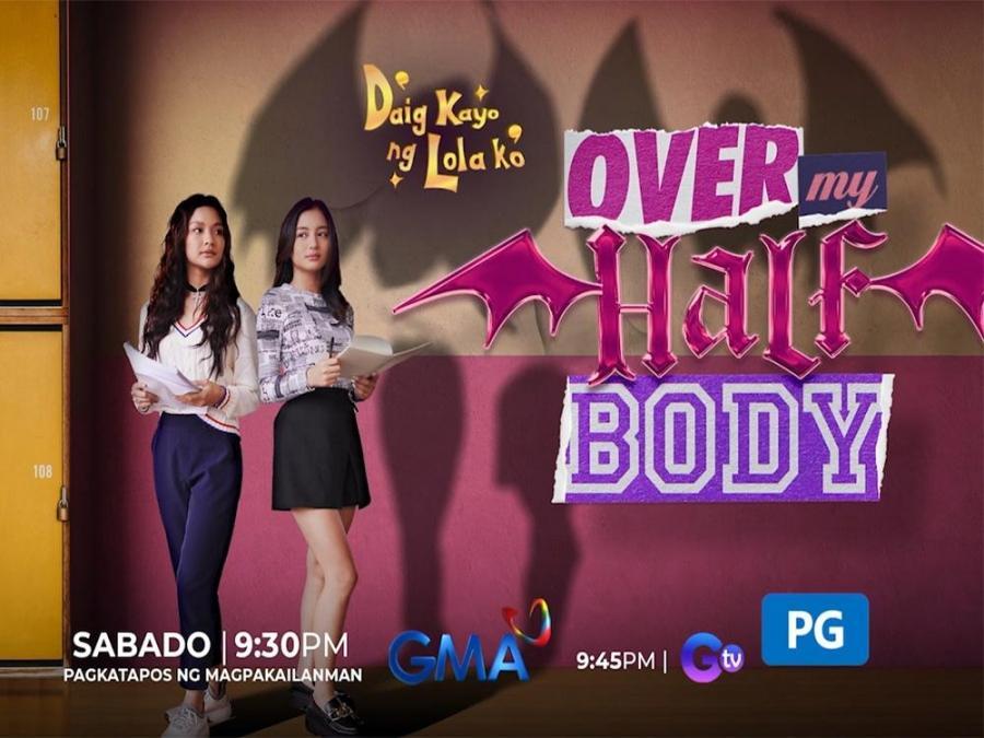 Daig Kayo Ng Lola: Over My Half Body | GMA Entertainment