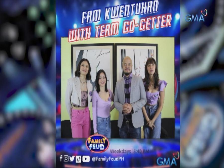 Family Feud: Fam Kuwentuhan with Team Go-getter (Online Exclusives ...