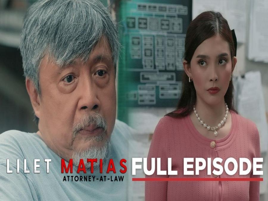 Lilet Matias, Attorney-At-Law (Full Episode 40) April 30, 2024 | GMA Entertainment