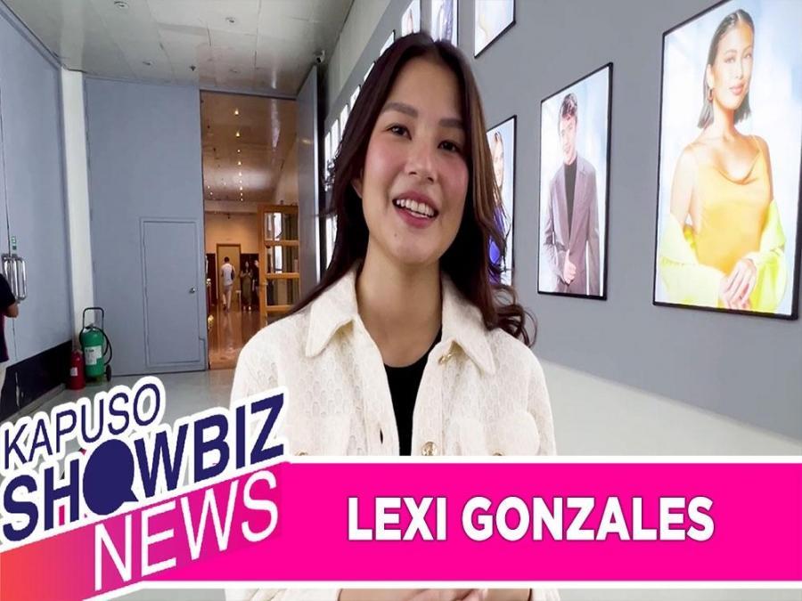 Kapuso Showbiz News: Lexi Gonzales shares her top lessons as a ...