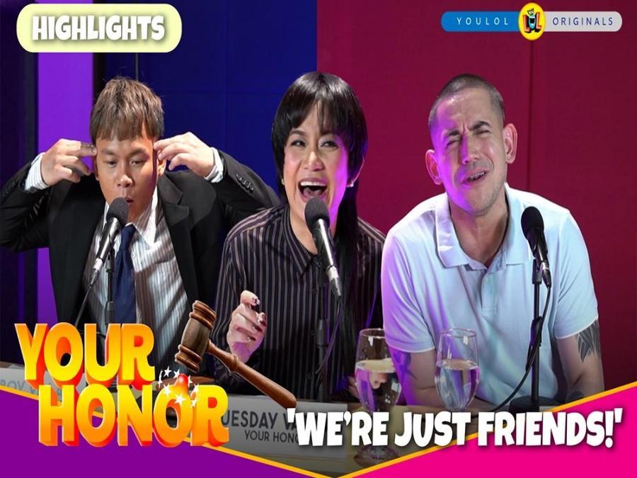 Your Honor: WE'RE JUST FRIENDS, the most overused script in showbiz! | GMA Entertainment