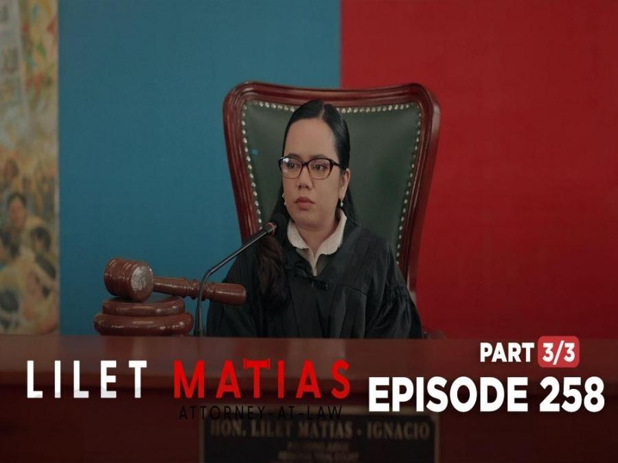Lilet Matias, Attorney-At-Law: Lilet finds joy and peace in life (Finale Episode 258 - Part 3/3 ...